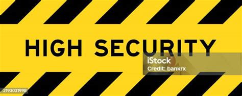 노란색과 검은 색 색상 선 줄무늬 라벨 배너 높은 보안 단어 포함 감시에 대한 스톡 벡터 아트 및 기타 이미지 감시 규칙