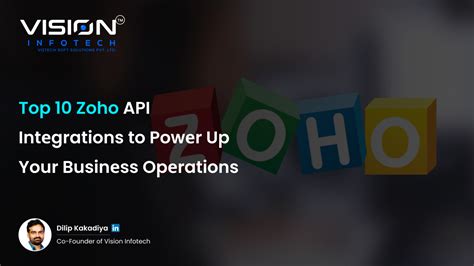 Top 10 Zoho Api Intеgrations To Powеr Up Your Businеss Opеrations