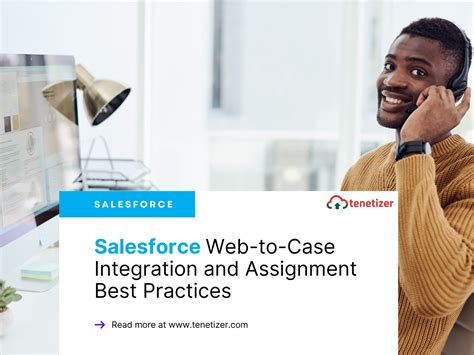 Salesforce Web To Case Integration And Assignment Best Practices Tenetizer
