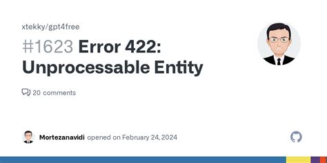 Error 422 Unprocessable Entity · Issue 1623 · Xtekkygpt4free · Github