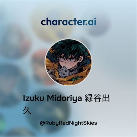 Chat With Izuku Midoriya 緑谷出久 Character Ai Ai Chat Reimagined Your Words Your World