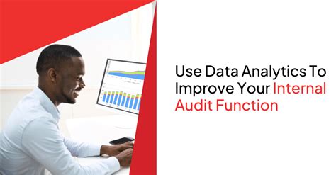 How To Use Data Analytics To Improve Your Internal Audit Function
