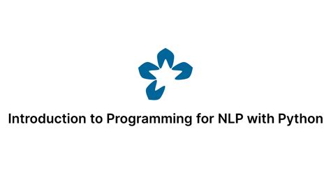 Introduction To Programming For Nlp With Python Dariah Campus