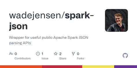 Github Wadejensenspark Json Wrapper For Useful Public Apache Spark