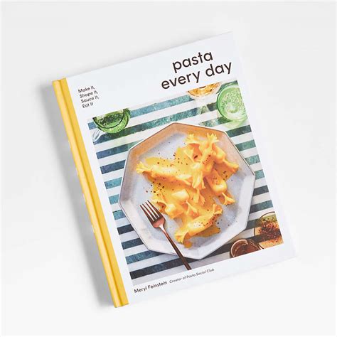 Pasta Every Day Cookbook By Meryl Feinstein Crate And Barrel