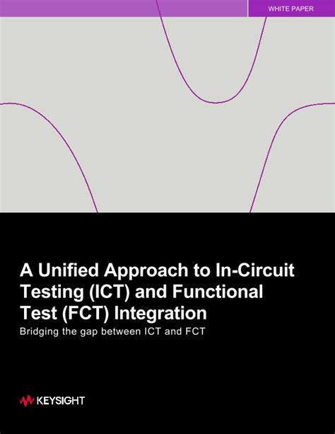A Unified Approach To In Circuit Testing Ict And Functional Test Fct
