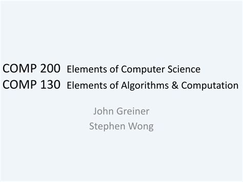 Ppt Comp 200 Elements Of Computer Science Comp 130 Elements Of