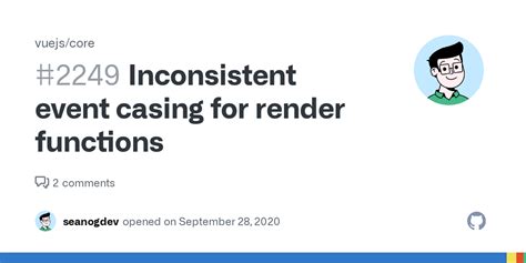 Inconsistent Event Casing For Render Functions · Issue 2249 · Vuejs