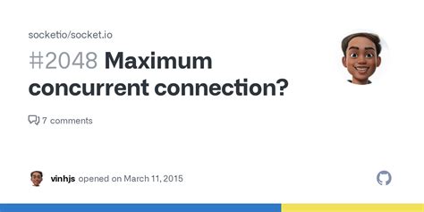 Maximum Concurrent Connection · Issue 2048 · Socketio · Github