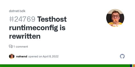 Testhost Runtimeconfig Is Rewritten · Issue 24769 · Dotnetsdk · Github