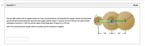 Question 1 The Arm Abc Rotates With An Angular Velocity Of 5 Rads