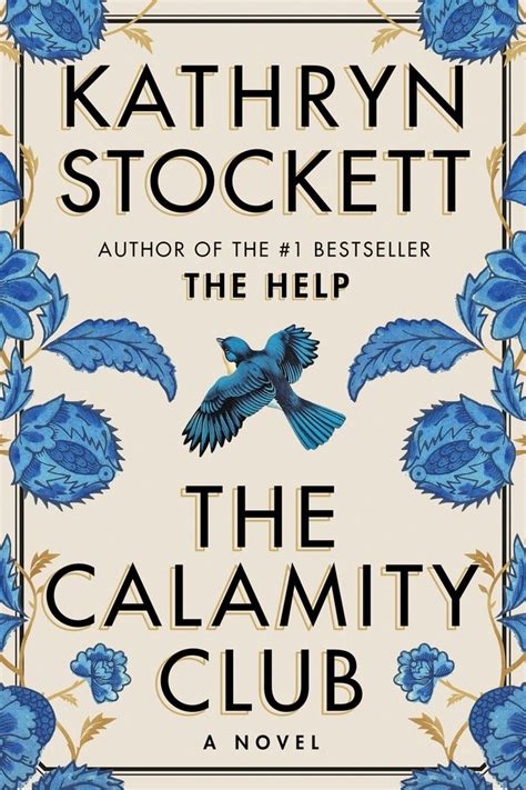 The Calamity Club By Kathryn Stockett Lemuria Books
