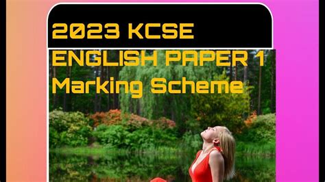 Kcse 2023 English Paper 1 Marking Scheme Youtube