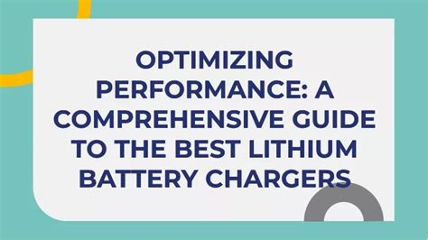 PPT Optimizing Performance A Comprehensive Guide To The Best Lithium