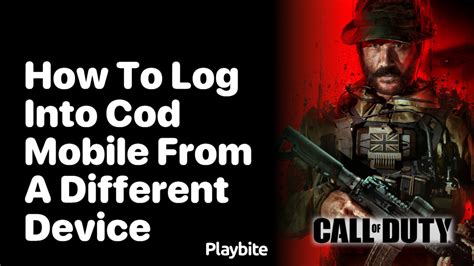 How To Log Into Cod Mobile From A Different Device Playbite