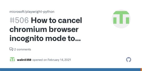 How To Cancel Chromium Browser Incognito Mode To Normal Mode · Issue