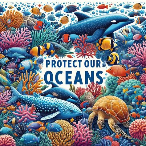 A Poster Of A Marine Life With The Words Protect Our Oceans Premium