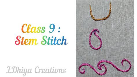 Class 9 Stem Stitch For Beginners Aari Embroidery Dhiyalokesh