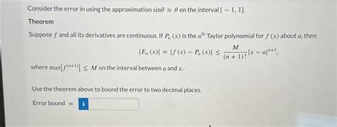 Solved Consider the error in using the approximation sinθθ Chegg