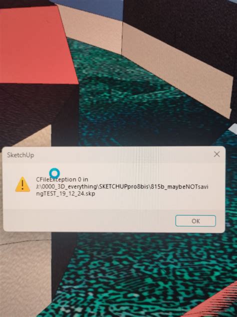 What Is This Message Before Saving Sketchup Sketchup Community