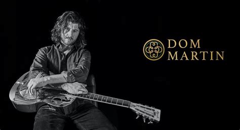Dom Martin Band A Savage Life Tour The Harlington Fleet October