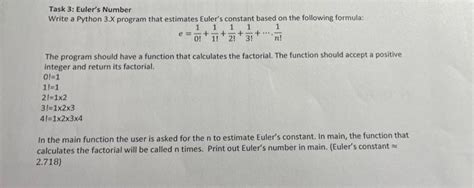 Solved Task 3 Euler S Number Write A Python 3 X Program Chegg