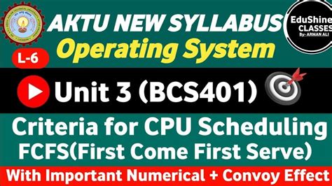 Criteria For Cpu Scheduling L 6 Unit 3 Fcfsfirst Come First Serve Cpu Scheduling