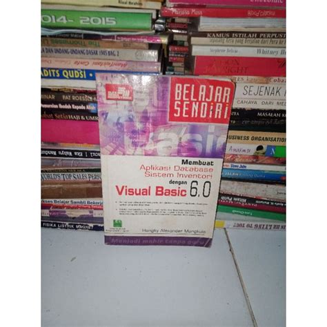 Jual Buku Asli Belajar Sendiri Membuat Aplikasi Database Sistem