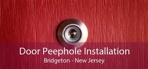 Door Peephole Installation Bridgeton 磊 Install A Peephole In A Door