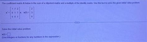 Solved The Coefficient Matrix A Below Is The Sum Of A