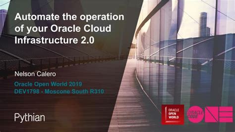 Automate Your Oracle Cloud Infrastructure Operations V20 Oow19 Ppt