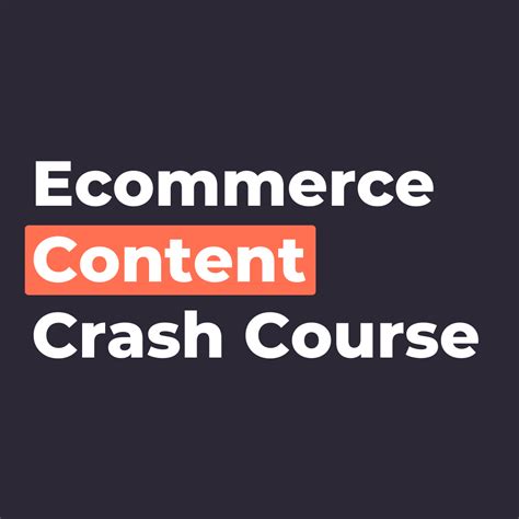 Ecommerce Content Marketing Crash Course