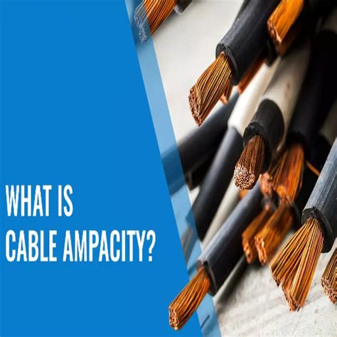 40 Welding Cable Ampacity Understanding Ratings And Applications Joca