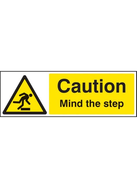 Caution Mind The Step