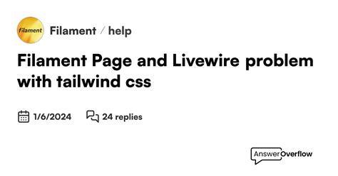 Filament Page And Livewire Problem With Tailwind Css Filament