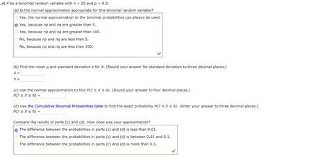Solved Let X ﻿be A Binomial Random Variable With N25 ﻿and