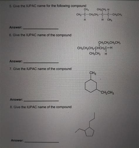 Solved Give The IUPAC Name For The Following Chegg Com