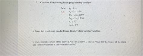 Solved 2 Consider The Following Linear Programming Problem