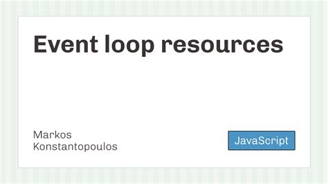 Event Loop Resources Dev Diary