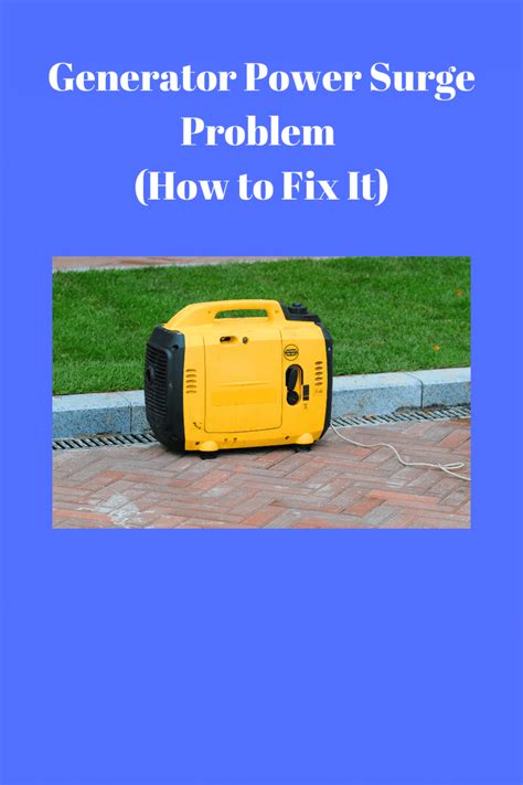 Generator Power Surge Problem How To Fix It Generators Zone