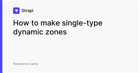 How To Make Single Type Dynamic Zones Voters Strapi