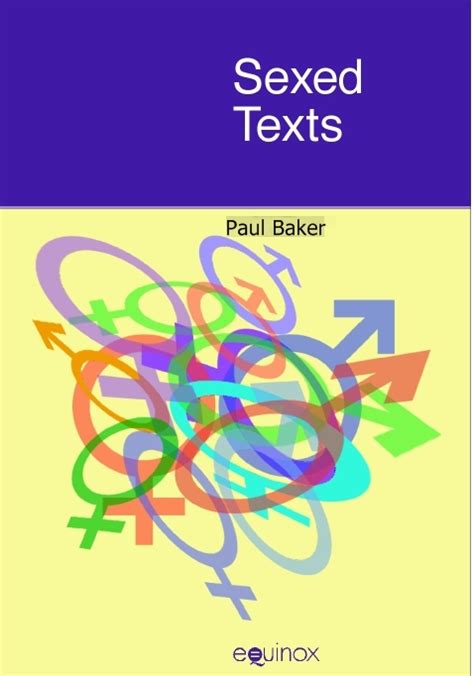 Sexed Texts Paul Baker Linguistics And English Language Lancaster