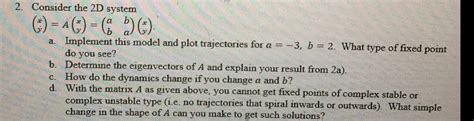 Solved 2 Consider The 2d System A 66 B A