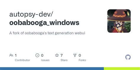 Github Autopsy Dev Oobabooga Windows A Fork Of Oobaboogas Text Generation Webui