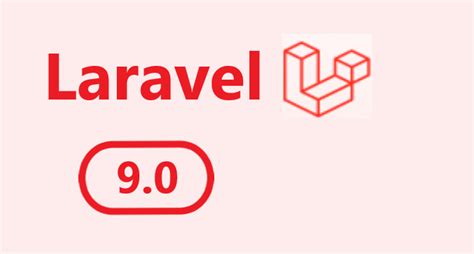 Features Of Laravel 9 What Is New In Laravel 9 Learnhindituts
