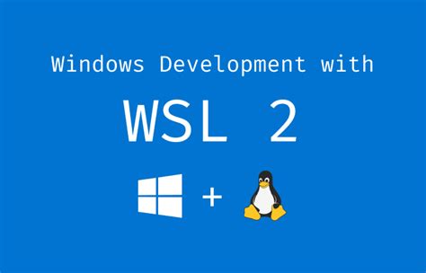 far more epic development environment using wsl 2