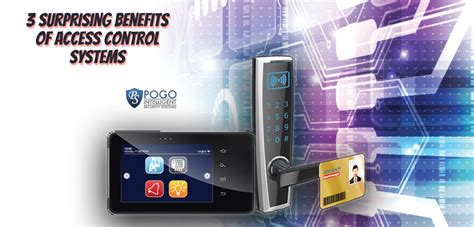 3 Surprising Benefits Of Access Control Systems Pogo Security Systems