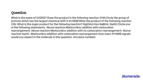 Solved What Is The Name Of Ch3n2 Draw The Product In The Following Reaction Ch3n Circle The