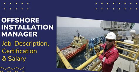 Offshore Installation Manager Job Description And Salary