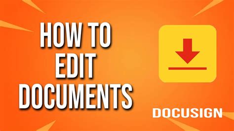 How To Edit Documents Docusign Tutorial Youtube